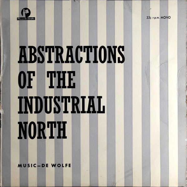 Basil Kirchin - Abstractions of the Industrial North – World Of Echo