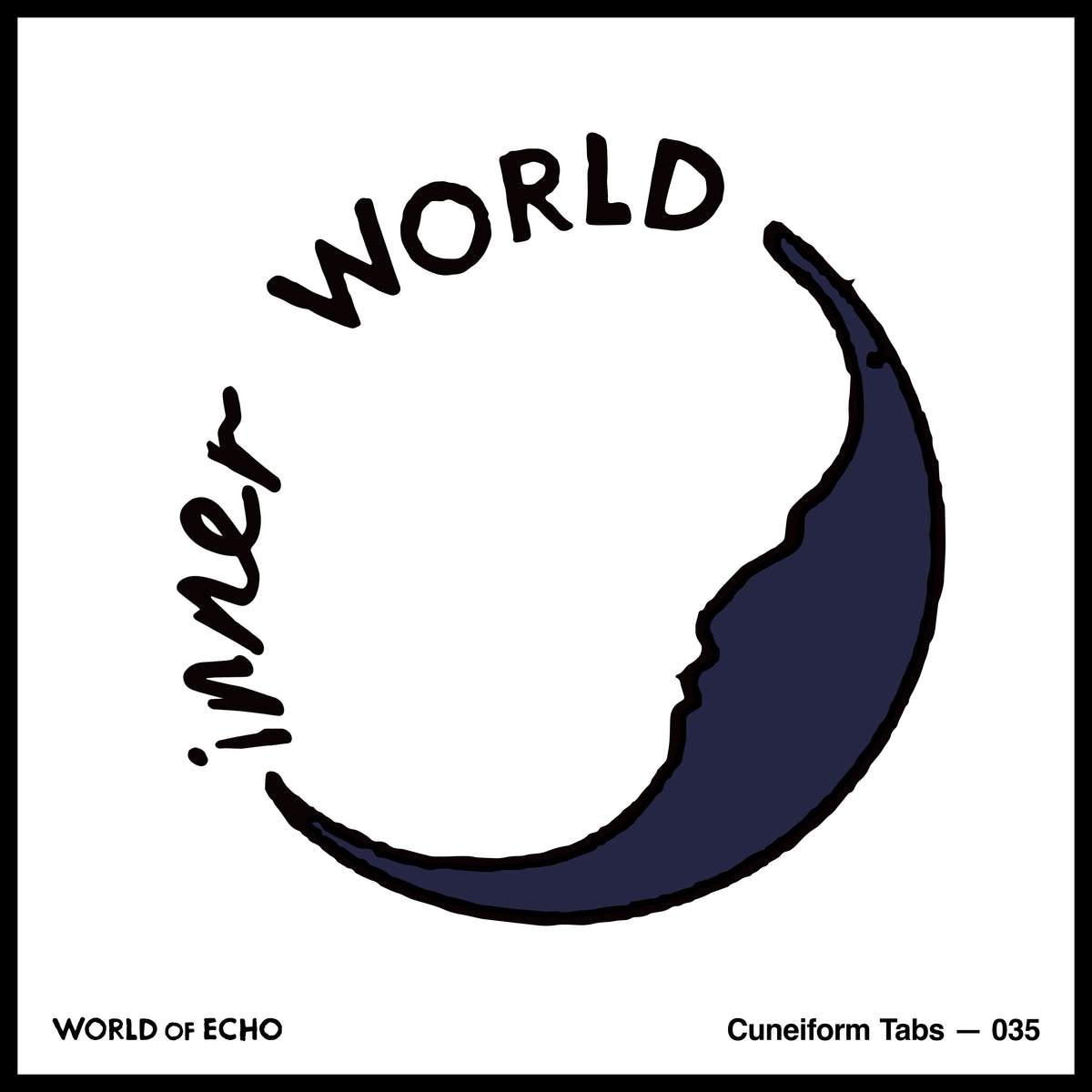 Inner World 035 - Cuneiform Tabs – World Of Echo