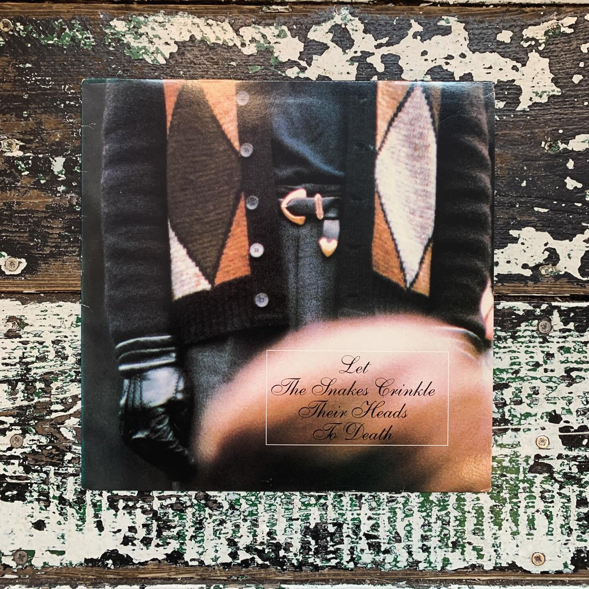Felt - Let the Snakes Crinkle Their Heads To Death – World Of Echo