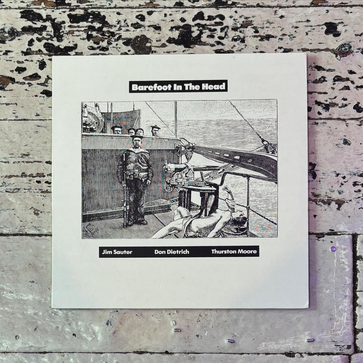 Jim Sauter & Don Dietrich & Thurston Moore - Barefoot In The Head ...