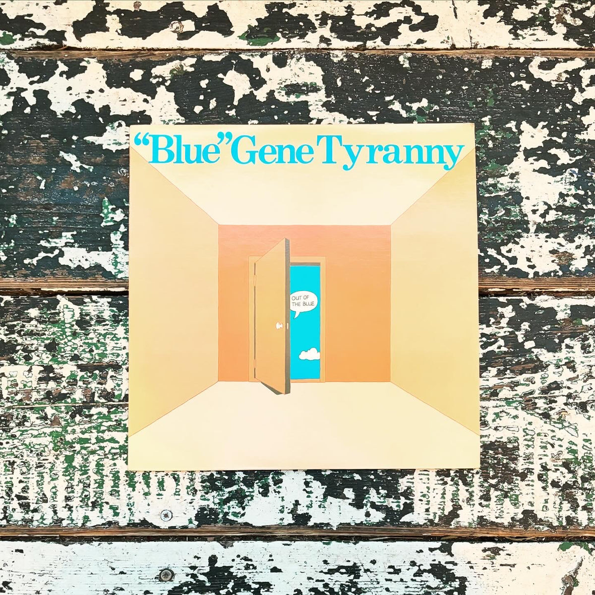 Blue 'Gene' Tyranny - Out of the Blue – World Of Echo