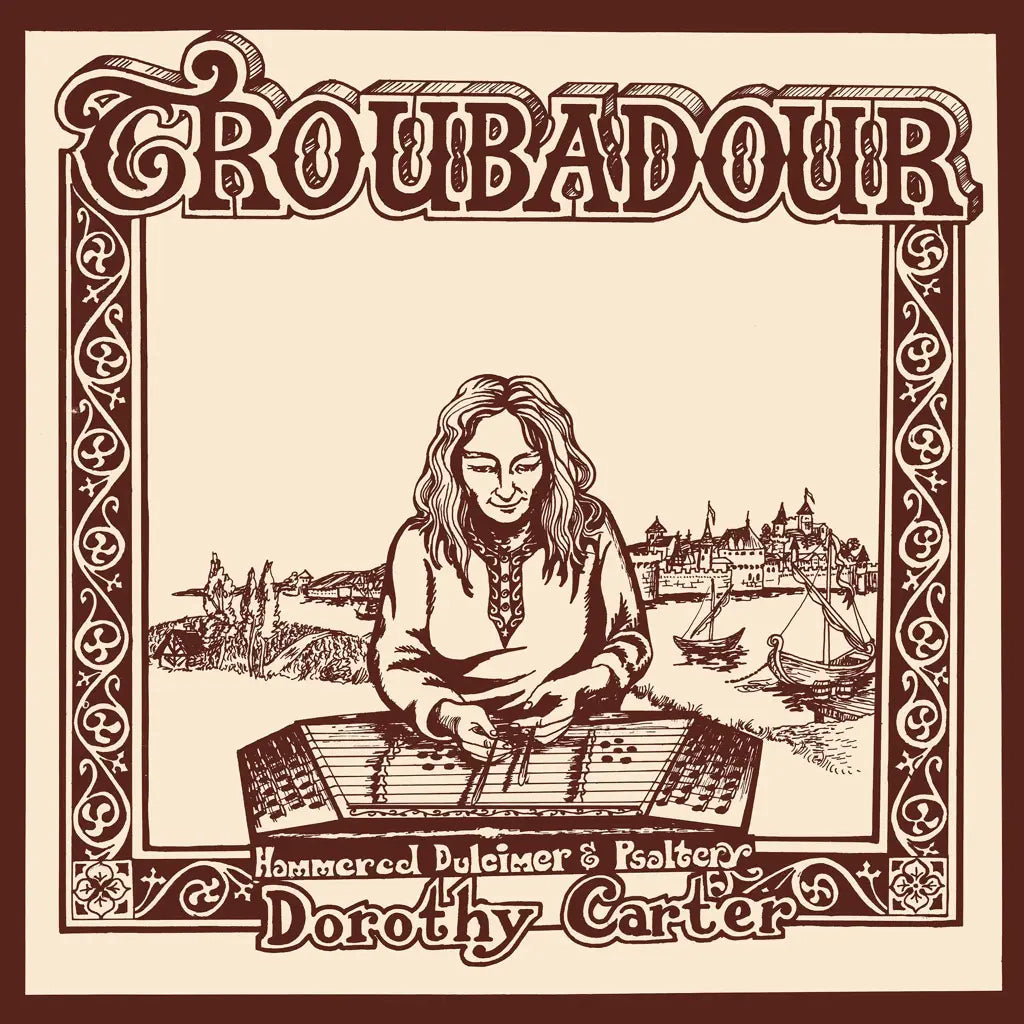 Dorothy Carter - Troubadour – World Of Echo