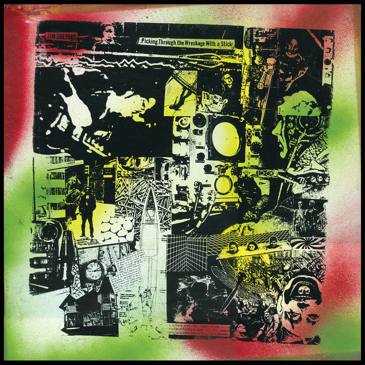 Jim Shepard - Pick Through the Wreckage With a Stick – World Of Echo