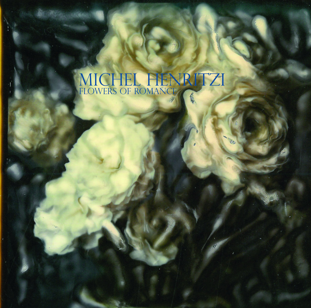 Michel Henritzi - Flowers of Romance – World Of Echo