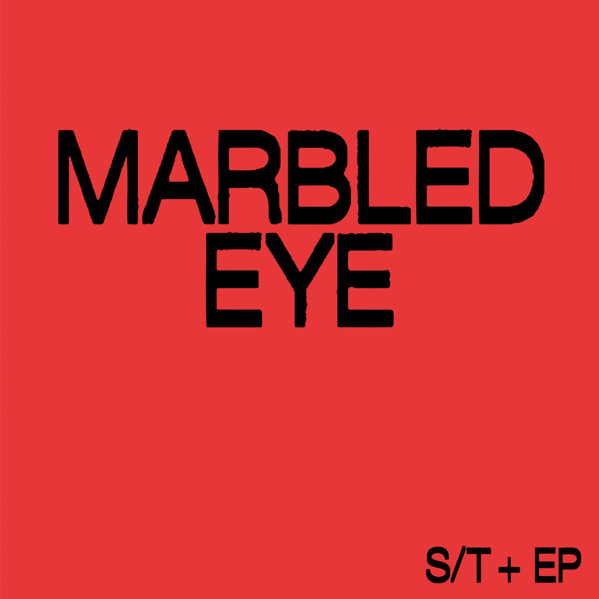 Marbled Eye - S/T + EP – World Of Echo