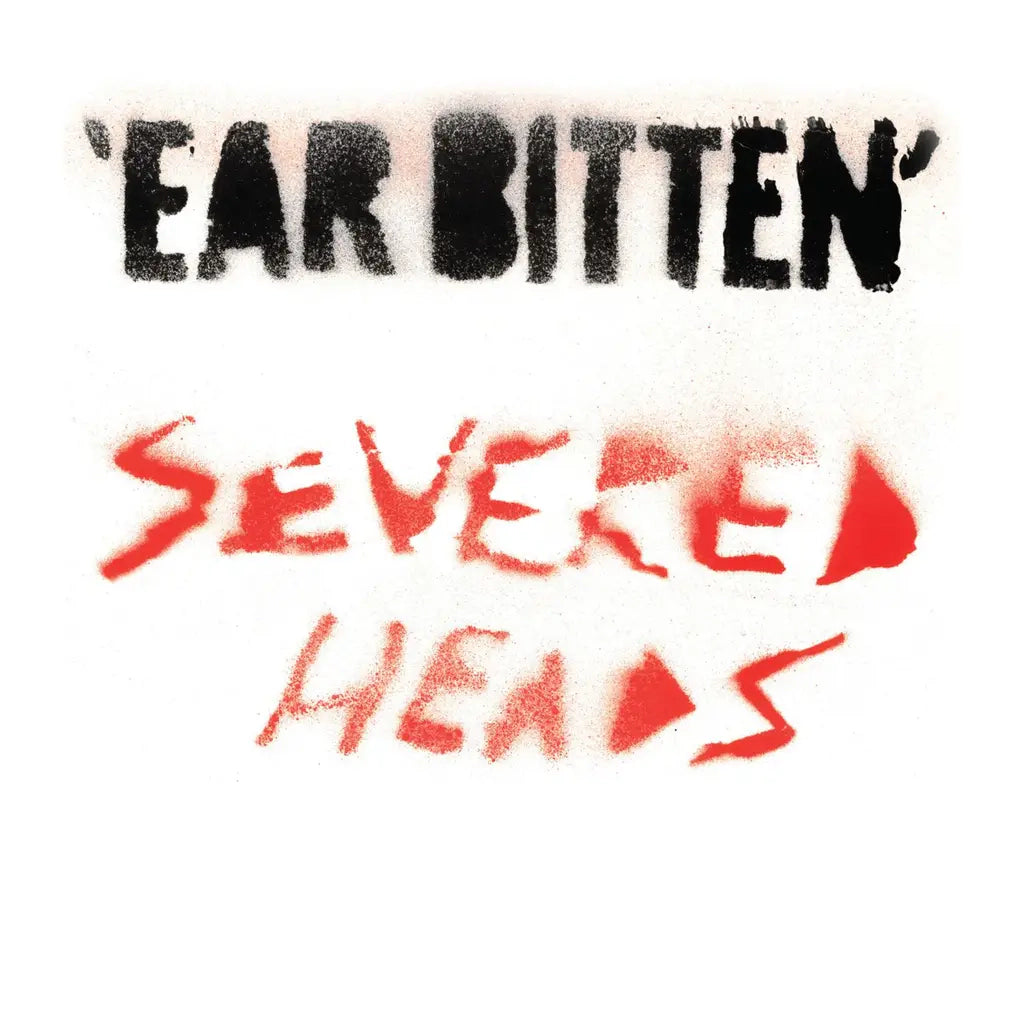 Severed Heads - Ear Bitten – World Of Echo