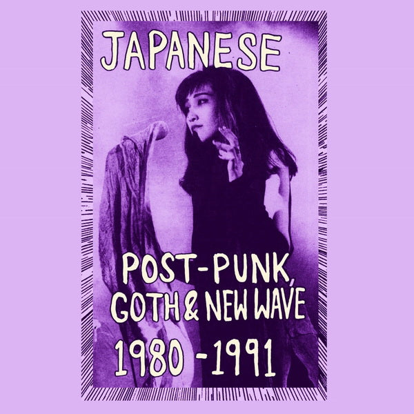 Various - Japanese Post-Punk, Goth & New Wave, 1980-1991, Pt. I – World ...