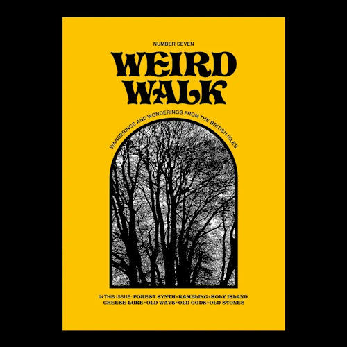 Weird Walk - Issue Seven – World Of Echo