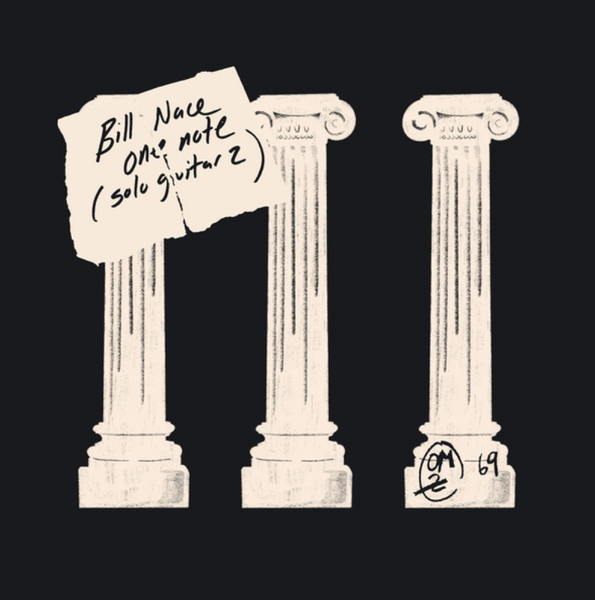 Bill Nace – Solo Guitar 2 / One Note – World Of Echo