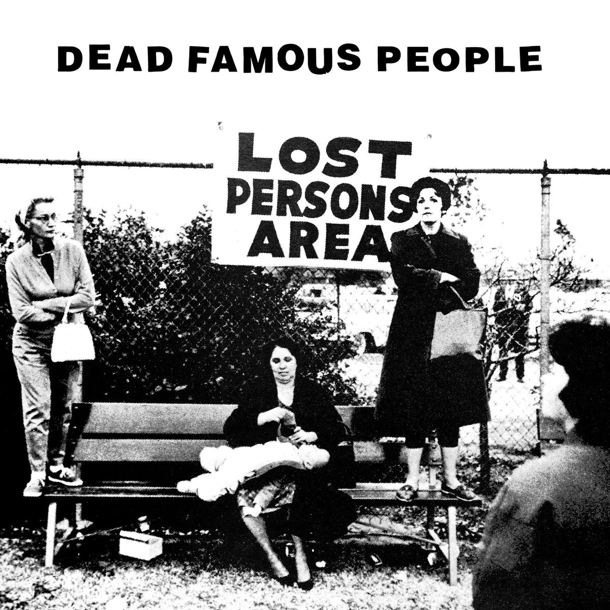 Dead Famous People - Lost Person's Area – World Of Echo