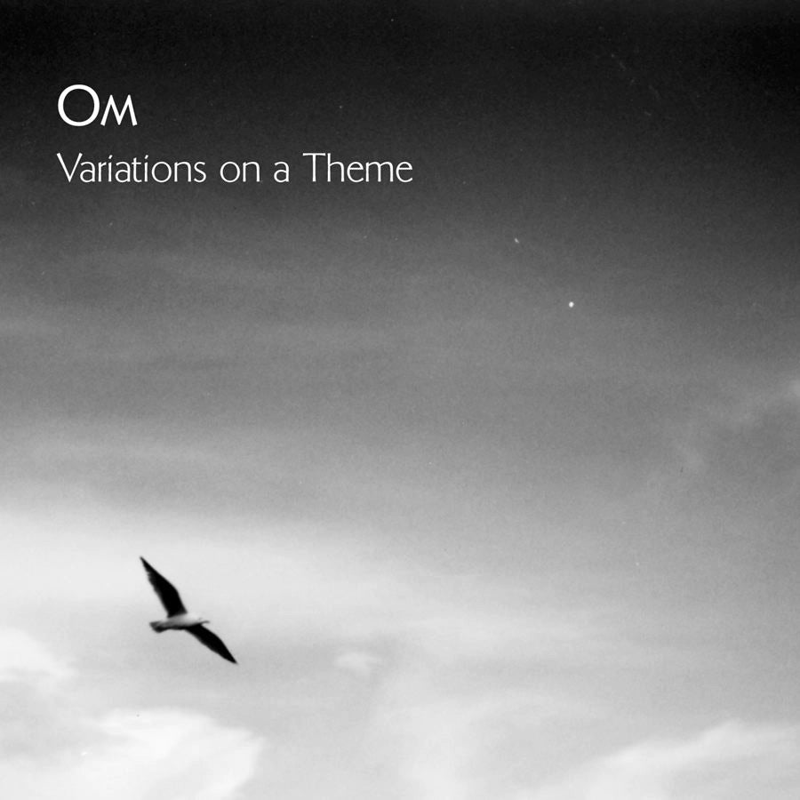 Om - Variations On A Theme – World Of Echo