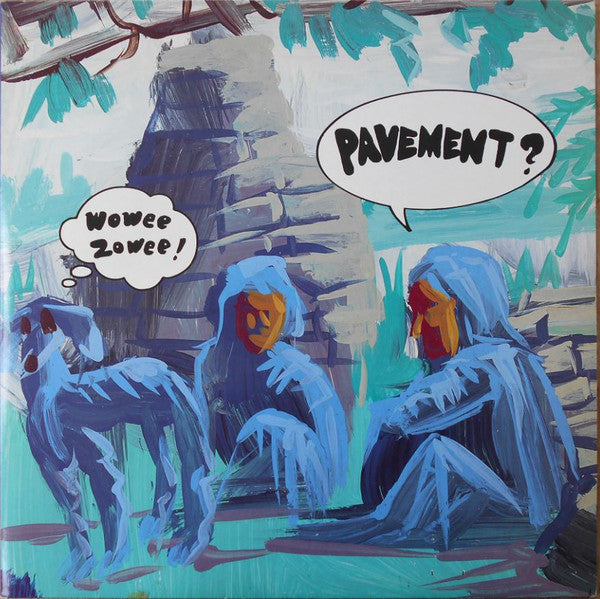 Pavement - Wowee Zowee – World Of Echo