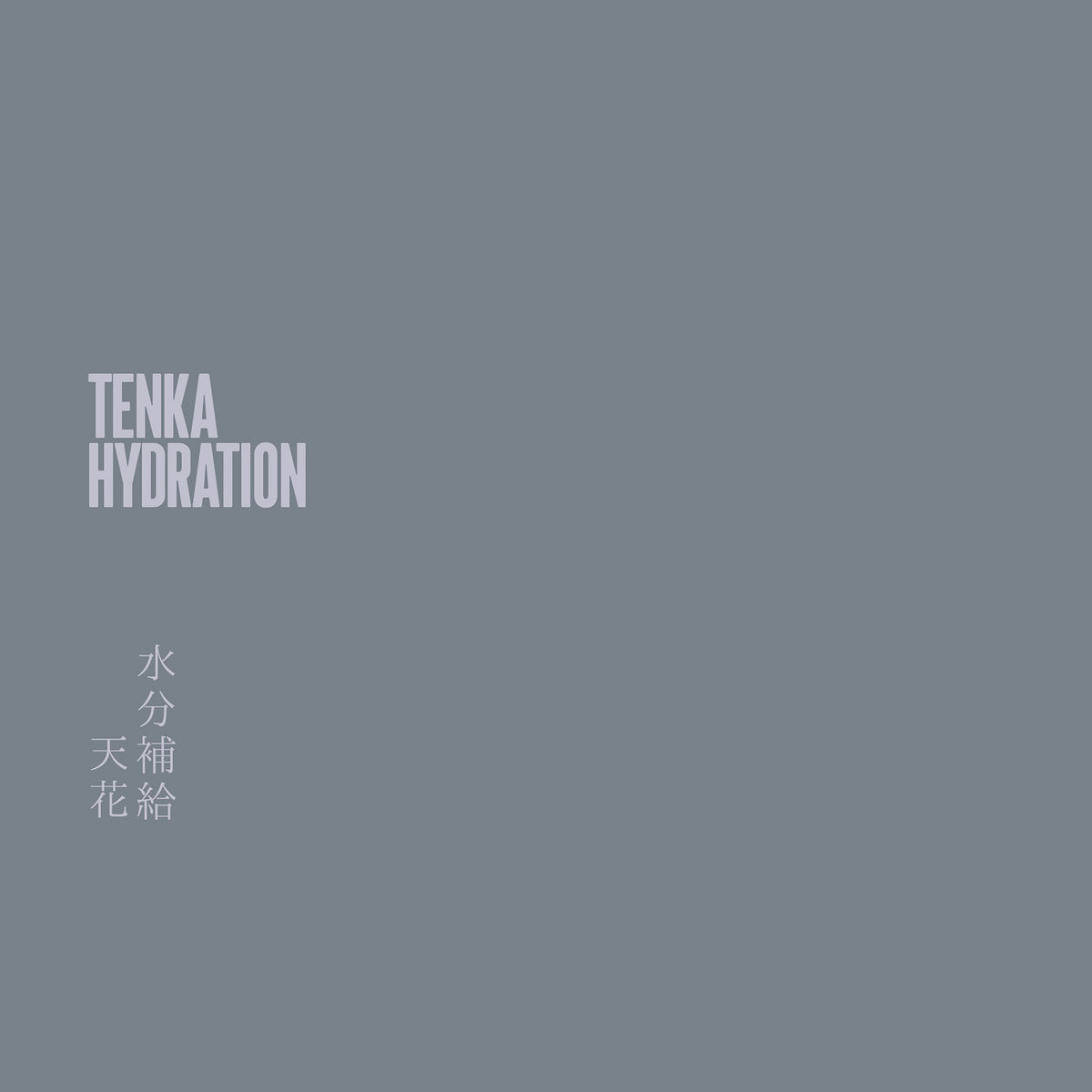 Tenka - Hydration – World Of Echo