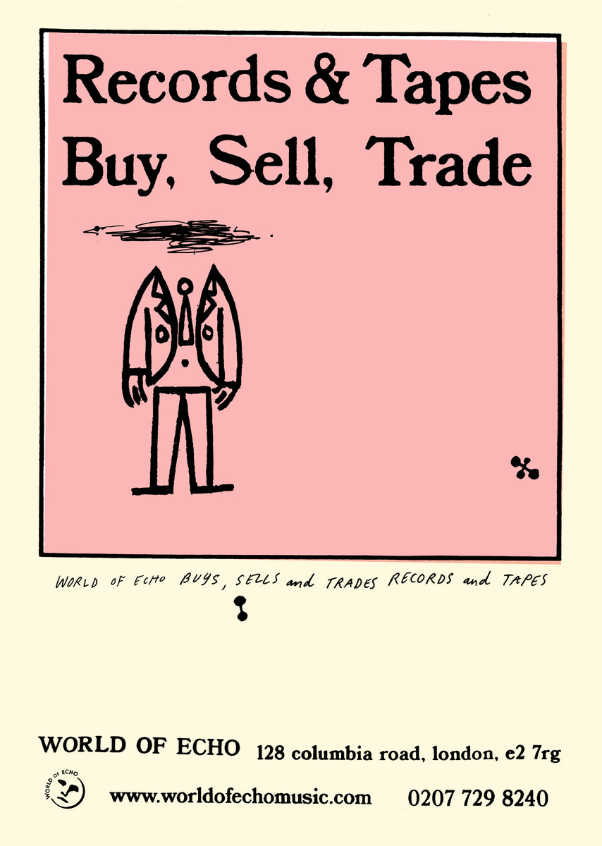 'Buy, Sell, Trade' poster - w/ OG Columbia Road address – World Of Echo