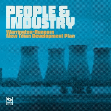 Warrington-Runcorn New Town Development Plan - People and Industry ...