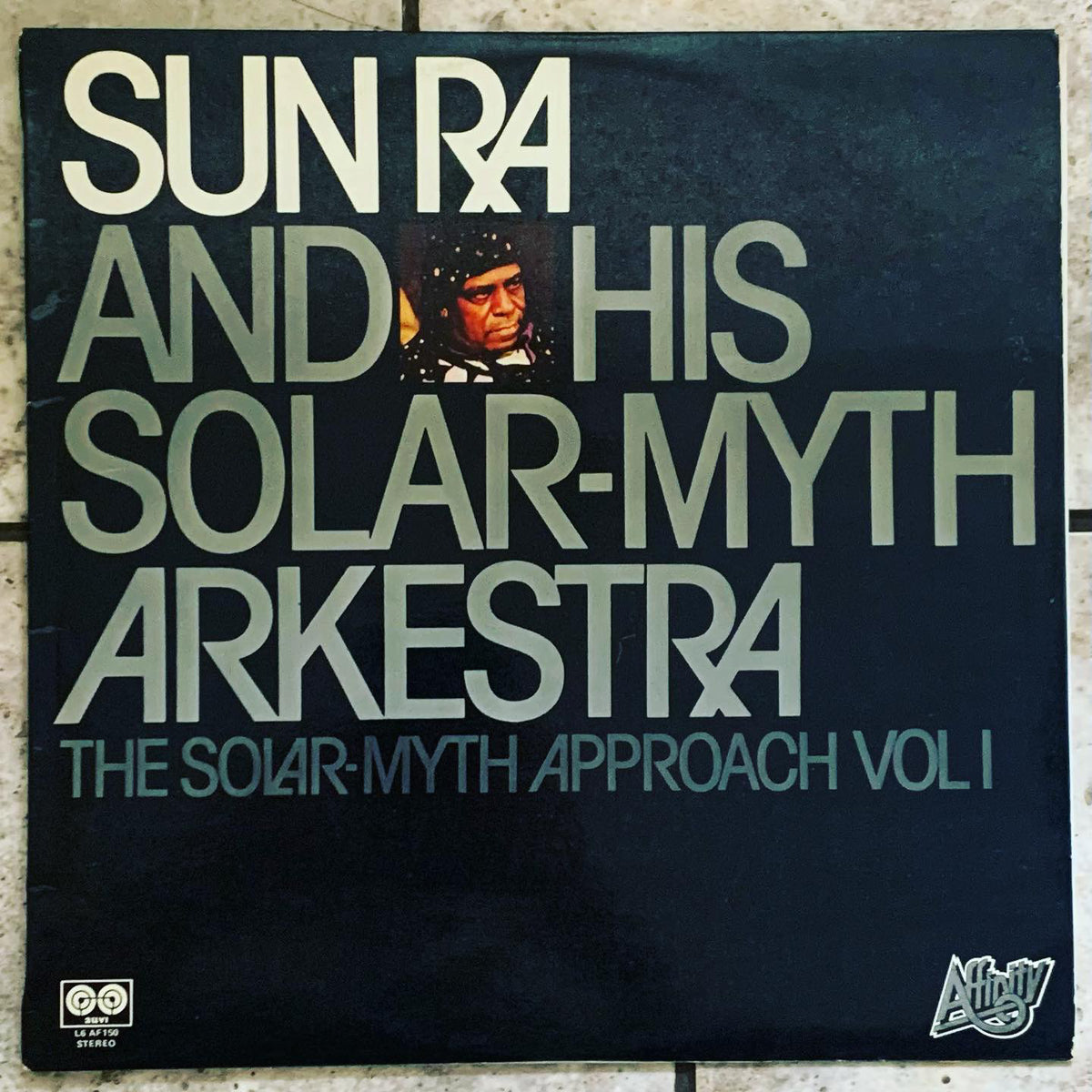 Sun Ra and His Solar Myth Arkestra - The Solar Myth Approach - Vol. 1 ...